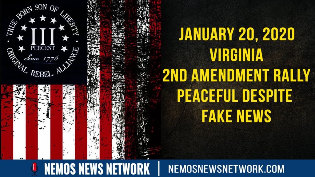 Virginia 2nd Amendment Rally Peaceful Despite Fake News | Nemos News ...